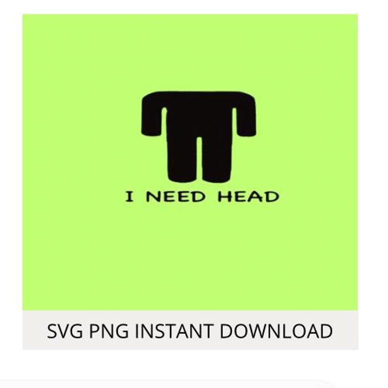 I Need Head SVG File for Patch Png Sarcastic - Etsy