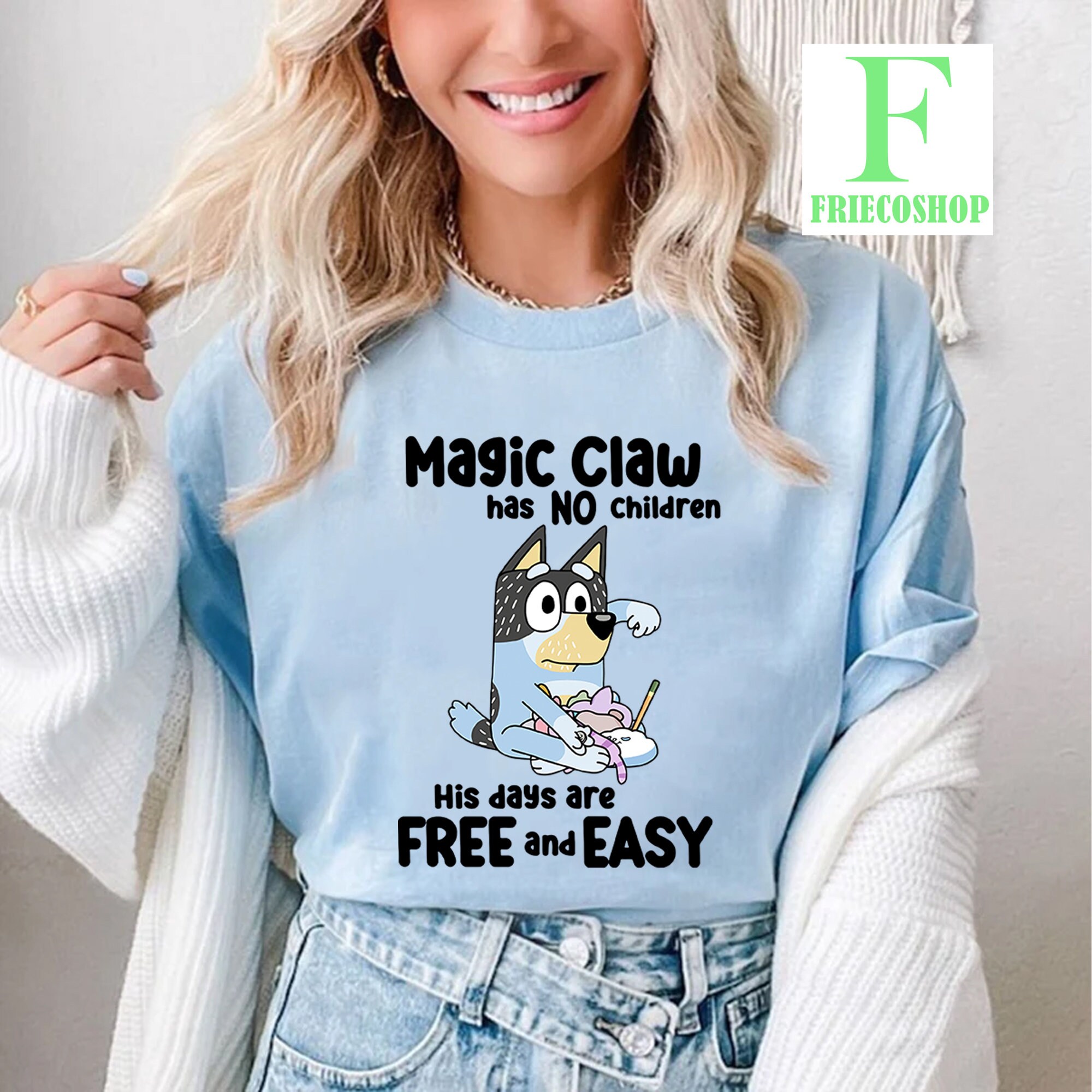 Bluey Bandit Magic Claw Has No Children His Days Are Free & - Etsy