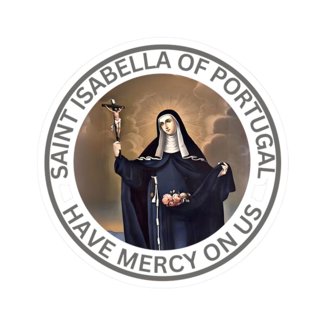 Religious Sticker St Isabella of Portugal Saint Elizabeth Catholic ...