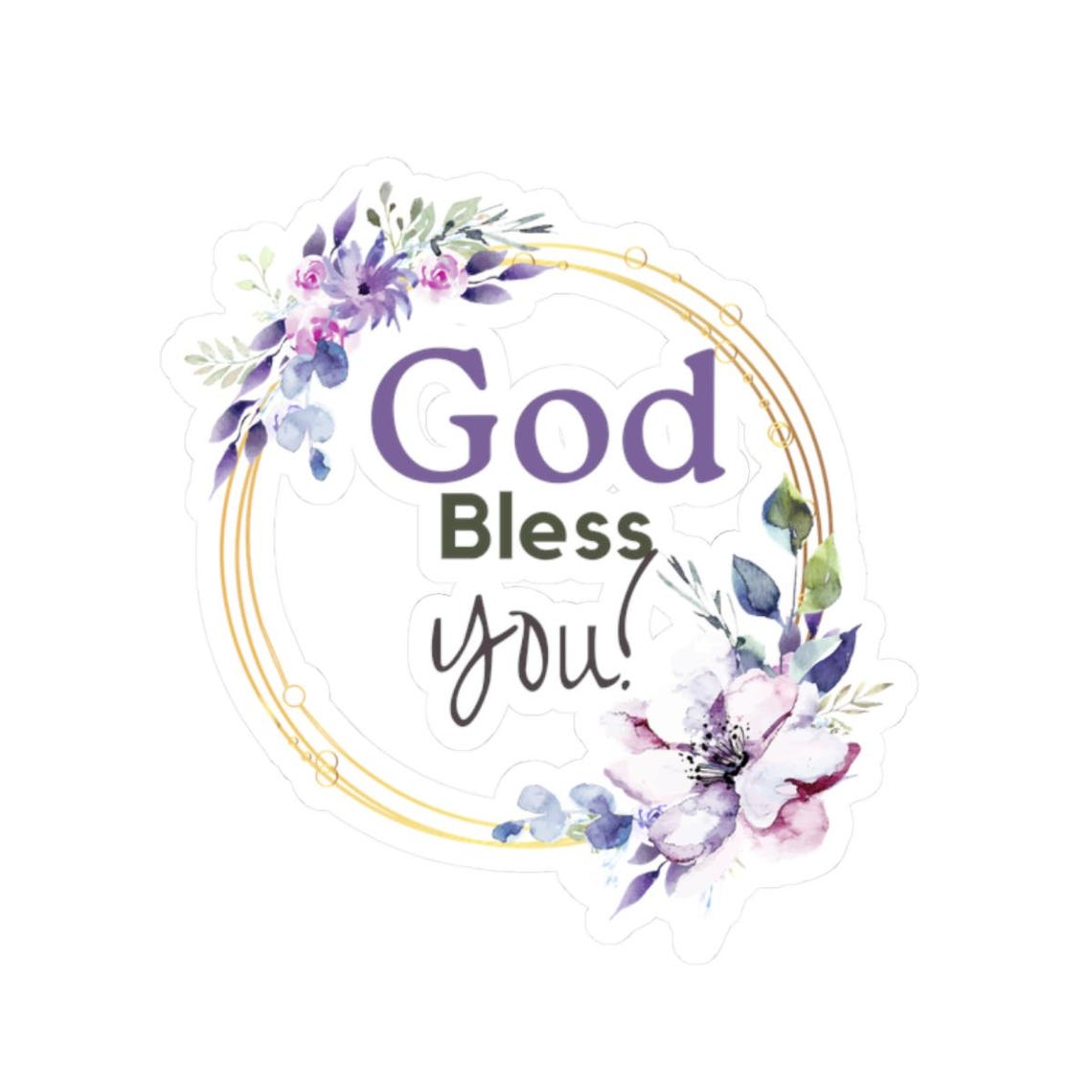 Religious Sticker God Bless You Kiss-cut Sticker Inspirational Floral ...