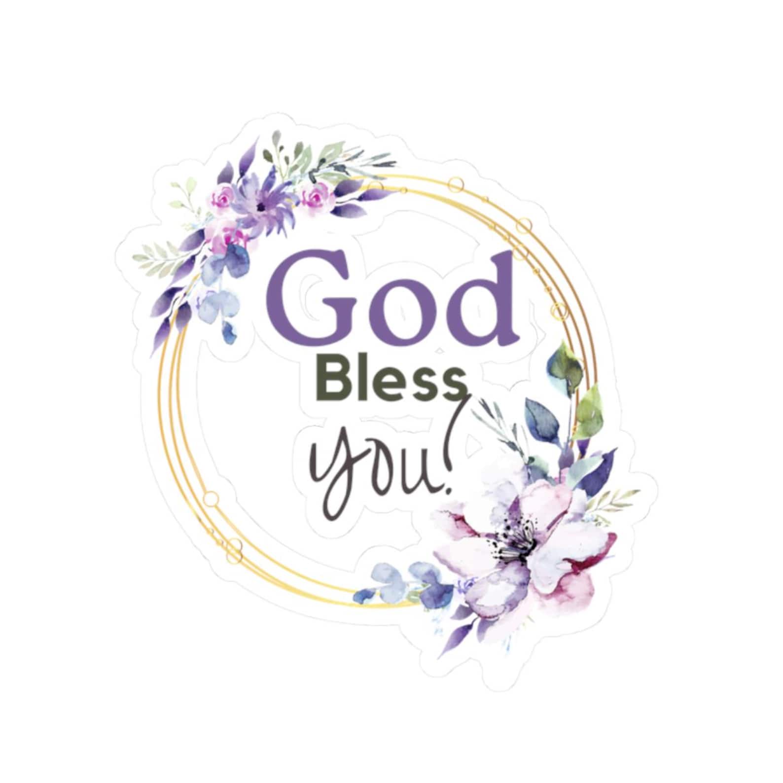 Religious Sticker God Bless You Kiss-cut Sticker Inspirational Floral ...