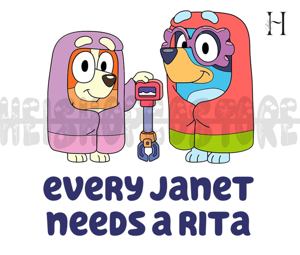 Every Janet Needs Rita Bluey Png Bluey Muffin Janet Rita - Etsy