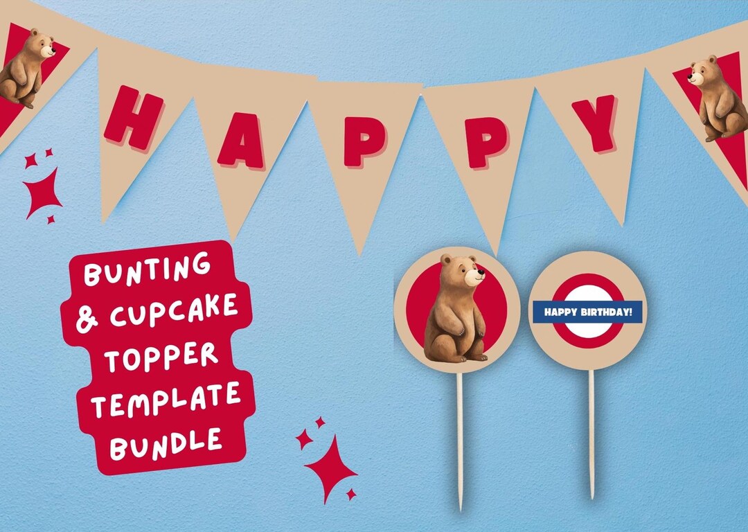 Charming London Bear Party Cake Topper + Bunting Template Bundle | Cute ...