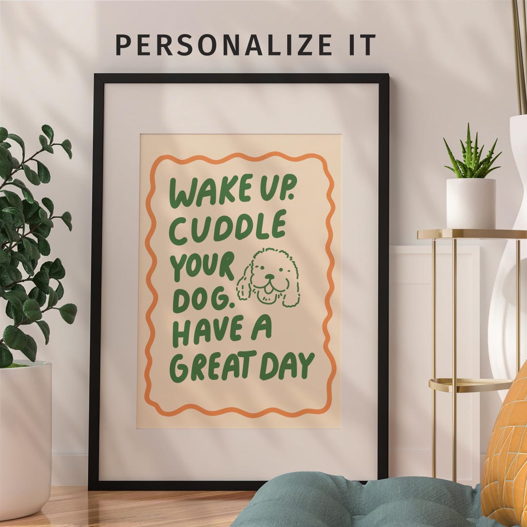 Custom Dog Print Modern Pet Portrait Motivational Custom Pet Art ...