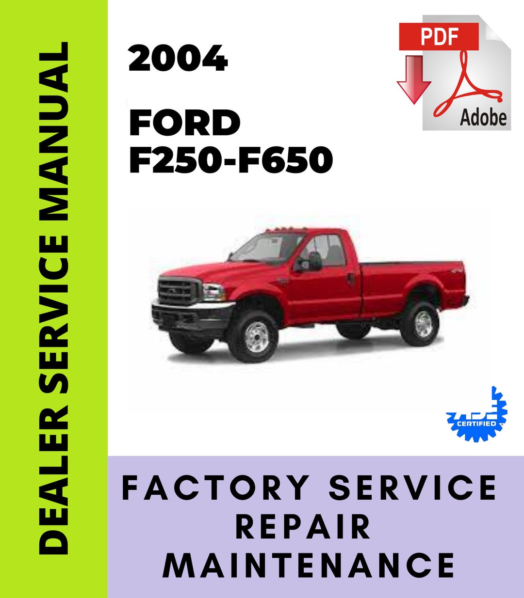 Ford F250 F350 F450 F550 F650 Super Duty 2004 Service Repair Workshop ...