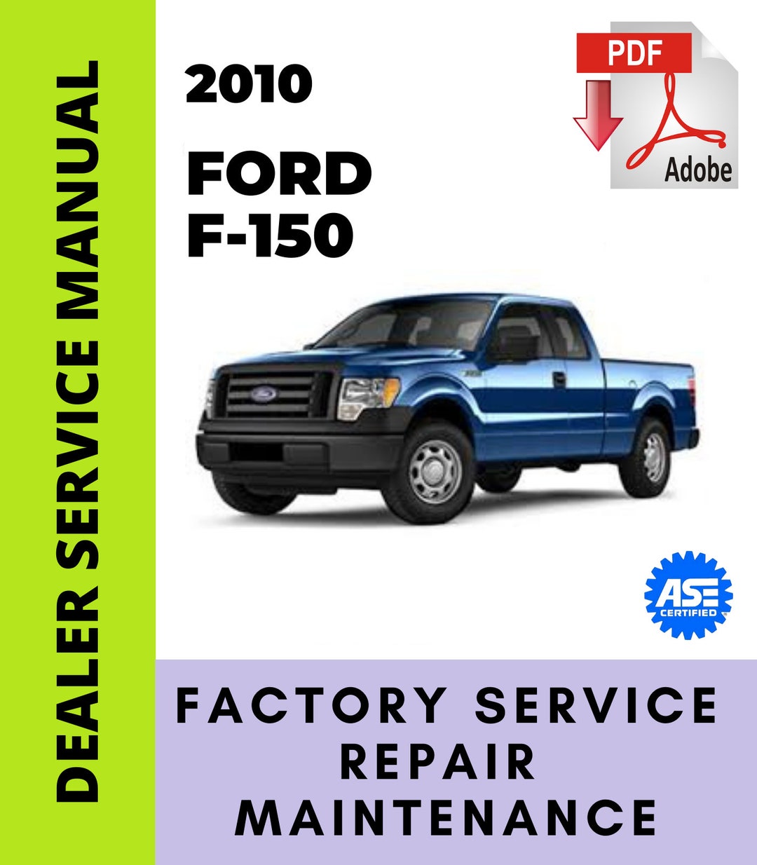 Ford F-150 2009 2010 2011 2012 2013 2014 Service Repair Workshop Manual ...