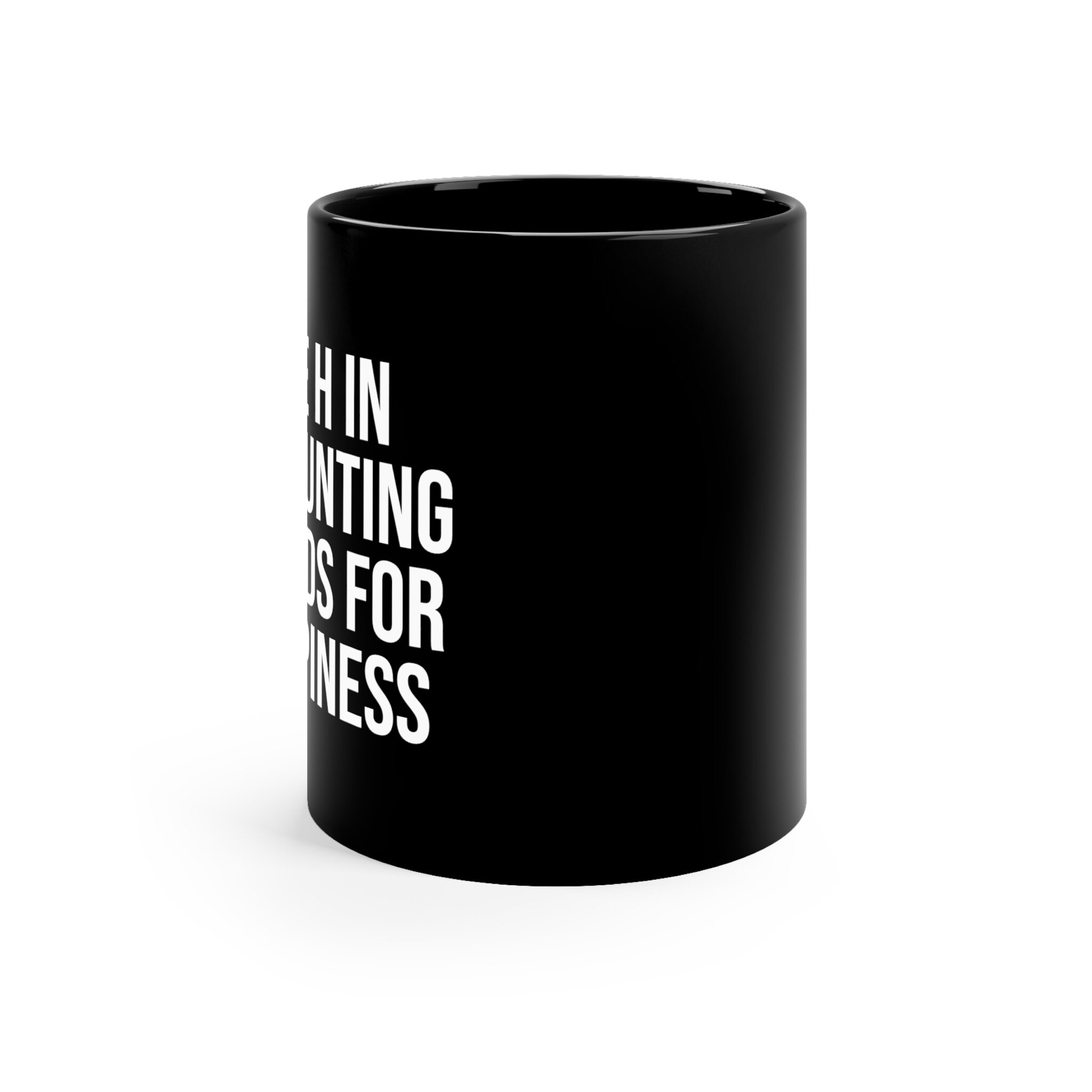 Funny Accountant Mug, Hilarious Accounting Themed Gift, H in Accounting ...