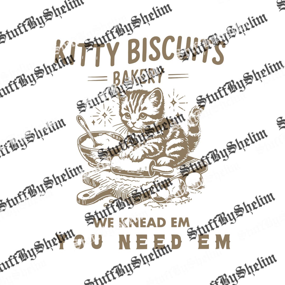 Funny Kitty Biscuits Bakery Digital Download, We Knead Em You Knead Em ...