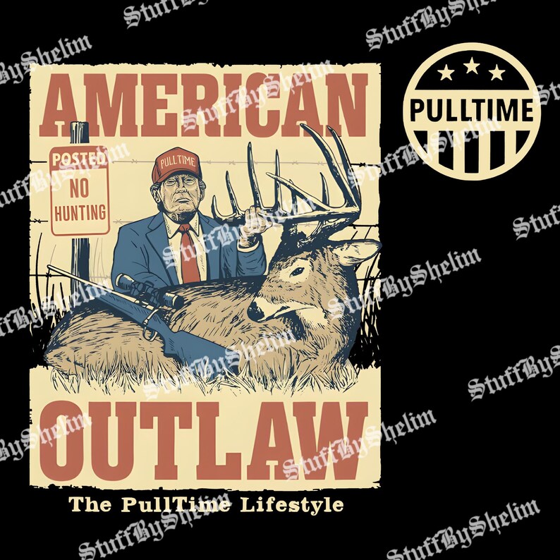 Trump Pull Time PNG, American Outlaw Digital Download, Donald Trump ...