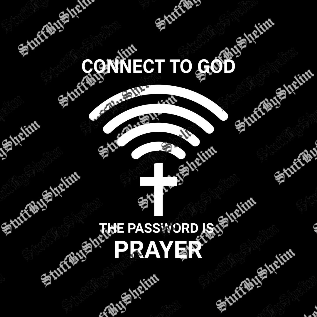 Connect to God the Password is Prayer Digital Download, Cute Christian ...