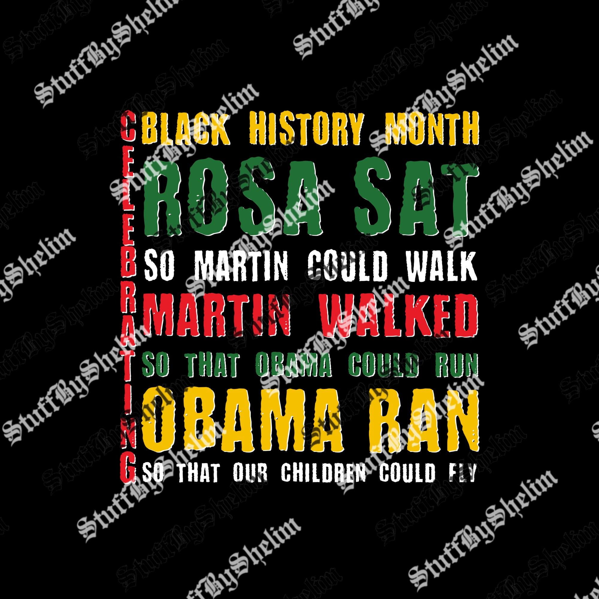 Celebrating Black History Month PNG, Rosa Sat so Martin Could Walk so ...