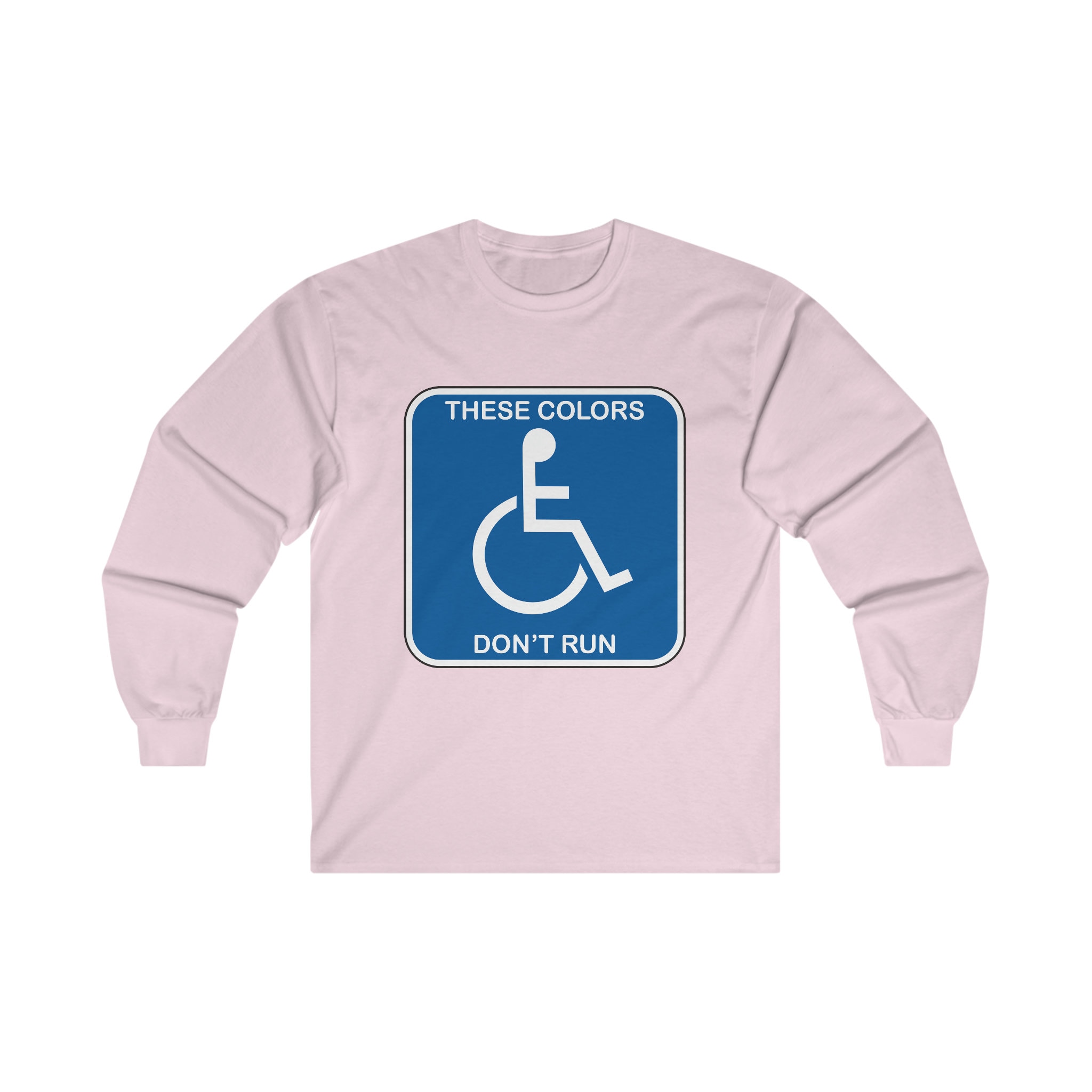 Everyone's Favorite "these Colors Don't Run" Handicapped Long Sleeve - Etsy