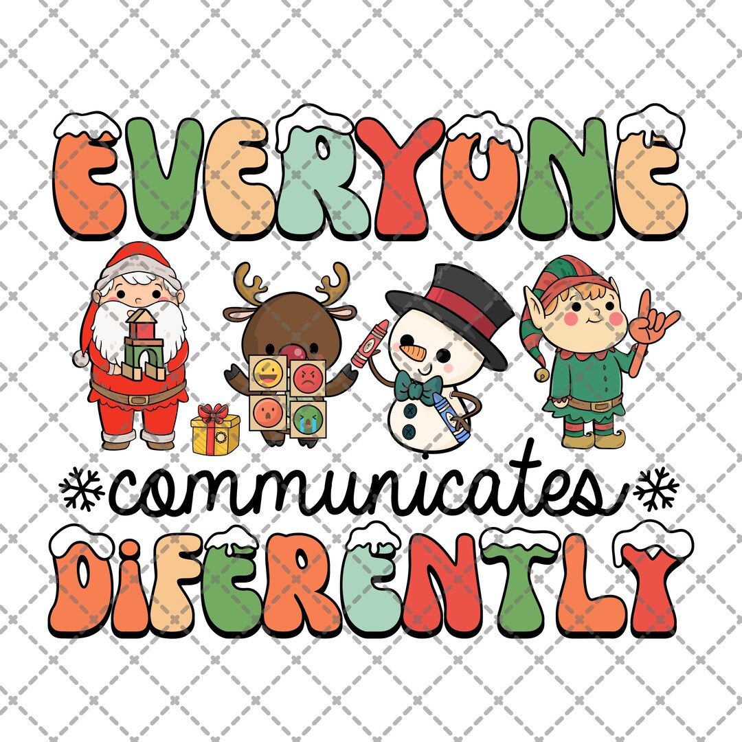 Everyone Communicates Differently Png, Speech Therapy Christmas Png ...