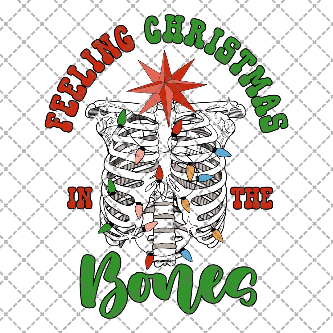 Feeling Christmas in the Bones Png, Feeling Christmas Skeleton Png ...
