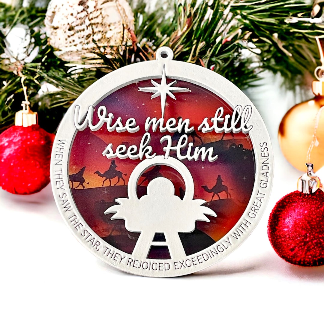 Wise Men Still Seek Him Ornament - Etsy
