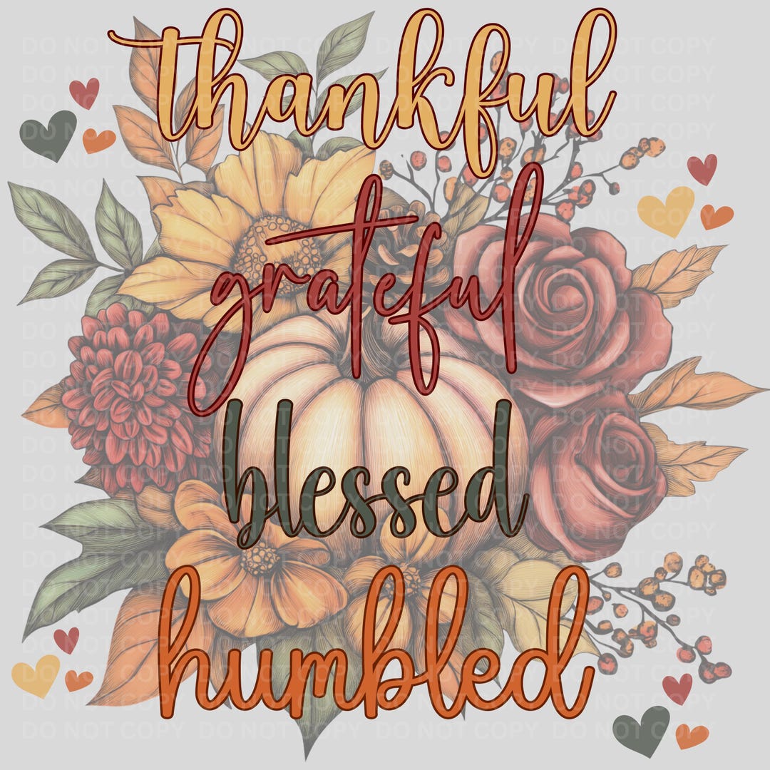 Thankful Grateful Blessed Humbled Fall Autumn Thanksgiving Holiday ...
