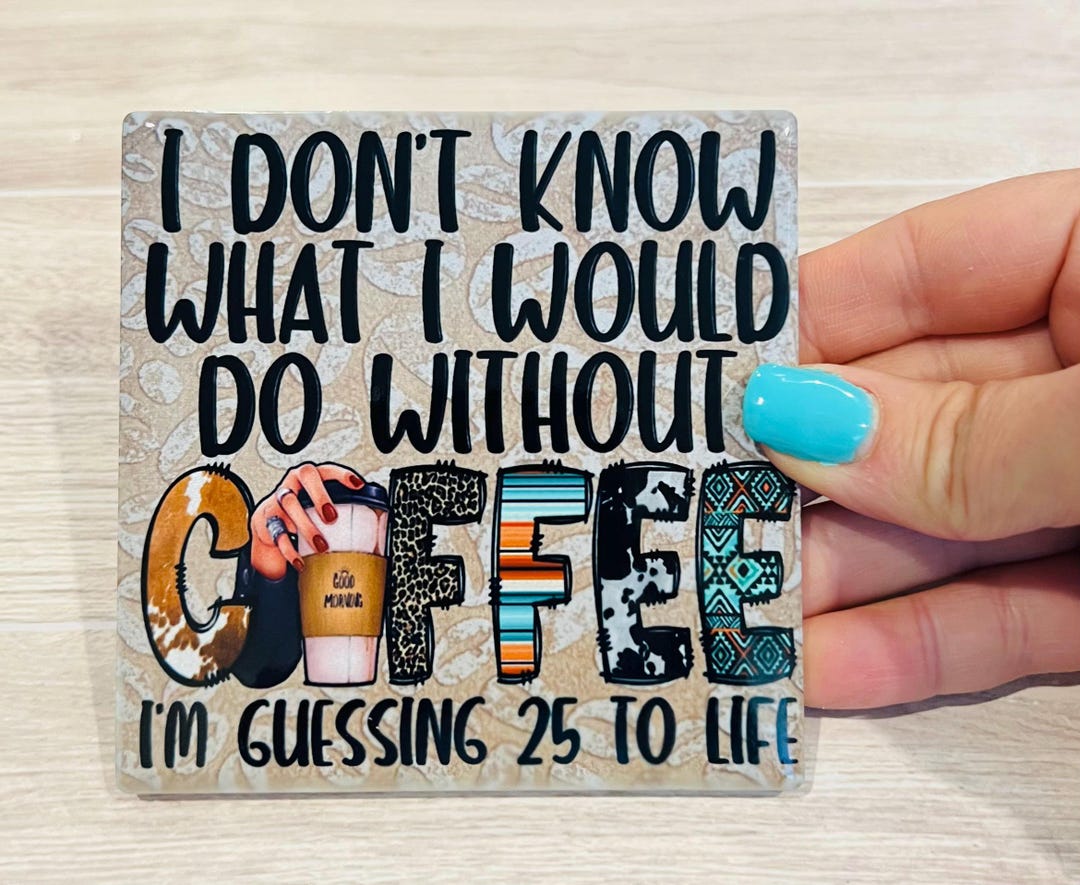 Funny Coaster for Gift Idea for Coffee Lover Gift for Co Worker Gift ...