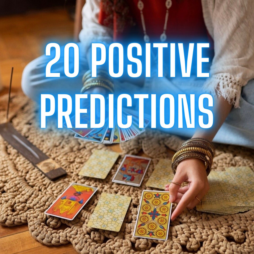 20 Positive Predictions, Psychic Predictions SAME HOUR, Future Reading ...