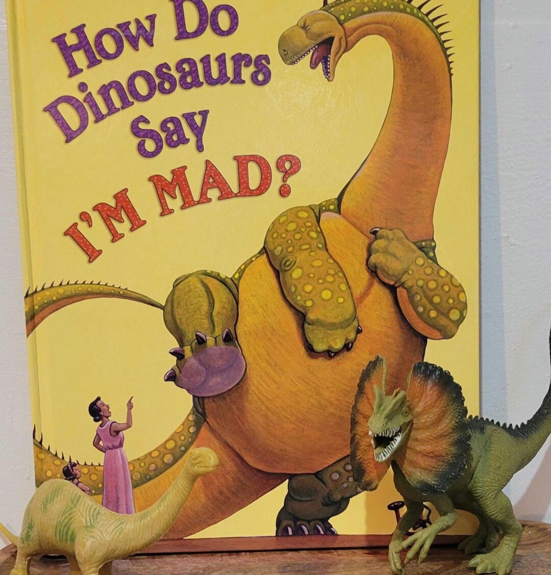 How Do Dinosaurs Say I'm Mad? Hardback Dinosaur Book With 4 Hard ...
