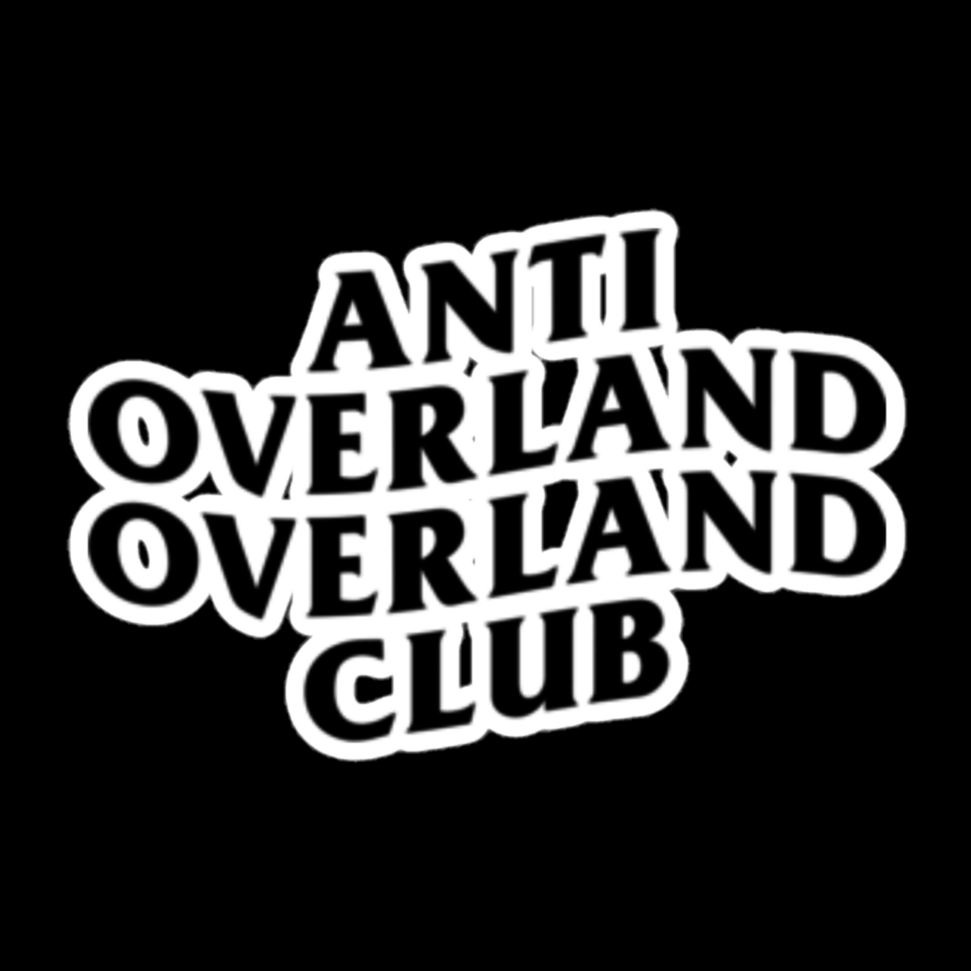 Anti Overland Overland Club Sticker - Etsy