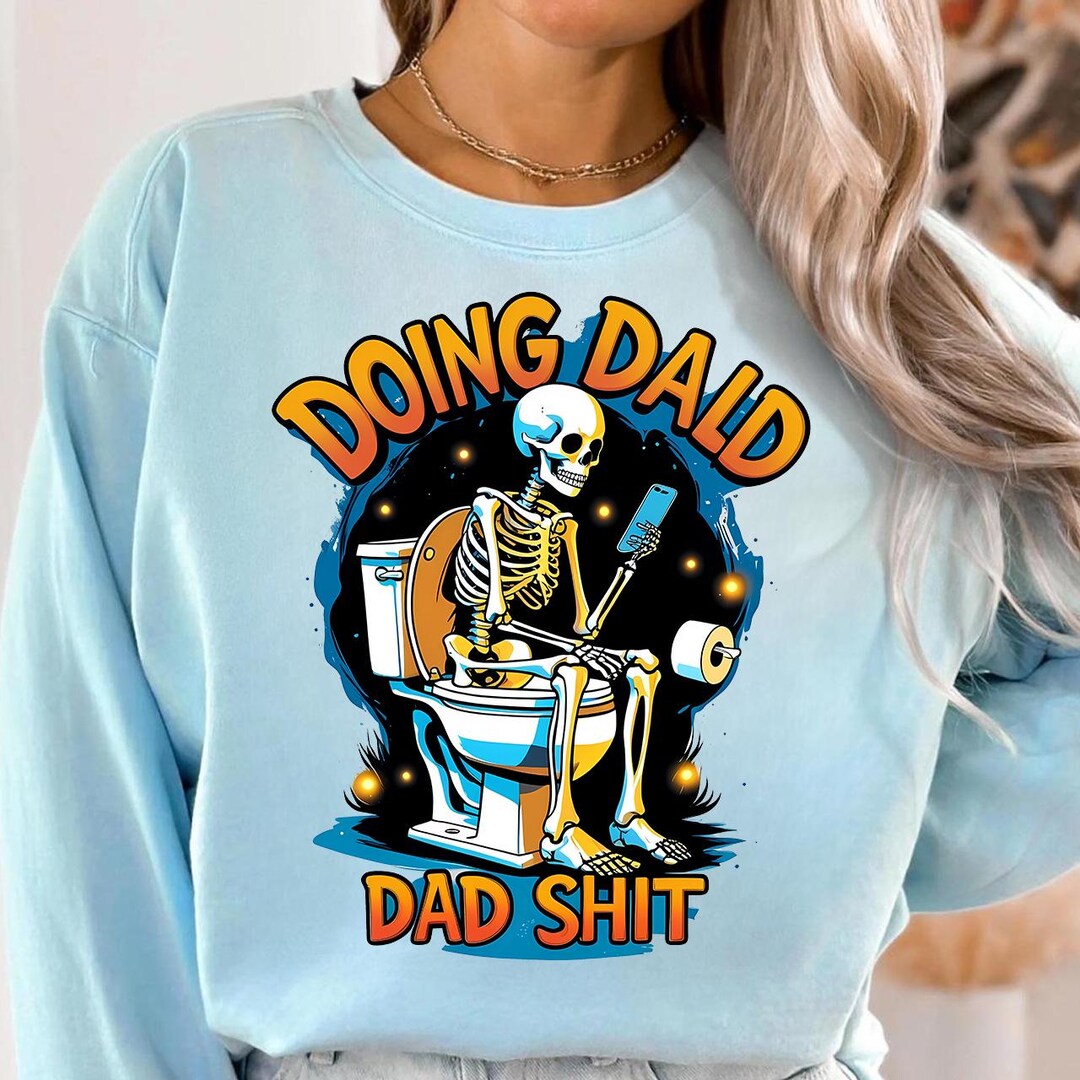 Retro Skeleton Toilet Sublimation Png, Skeleton Father Png, Dad Shirt ...
