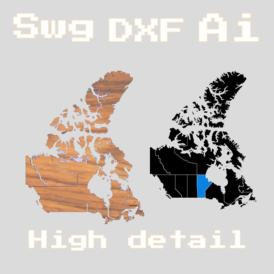 Digital Canada Map Drawing Dxf, Svg, Ai, Png Files Ideal for CNC and ...