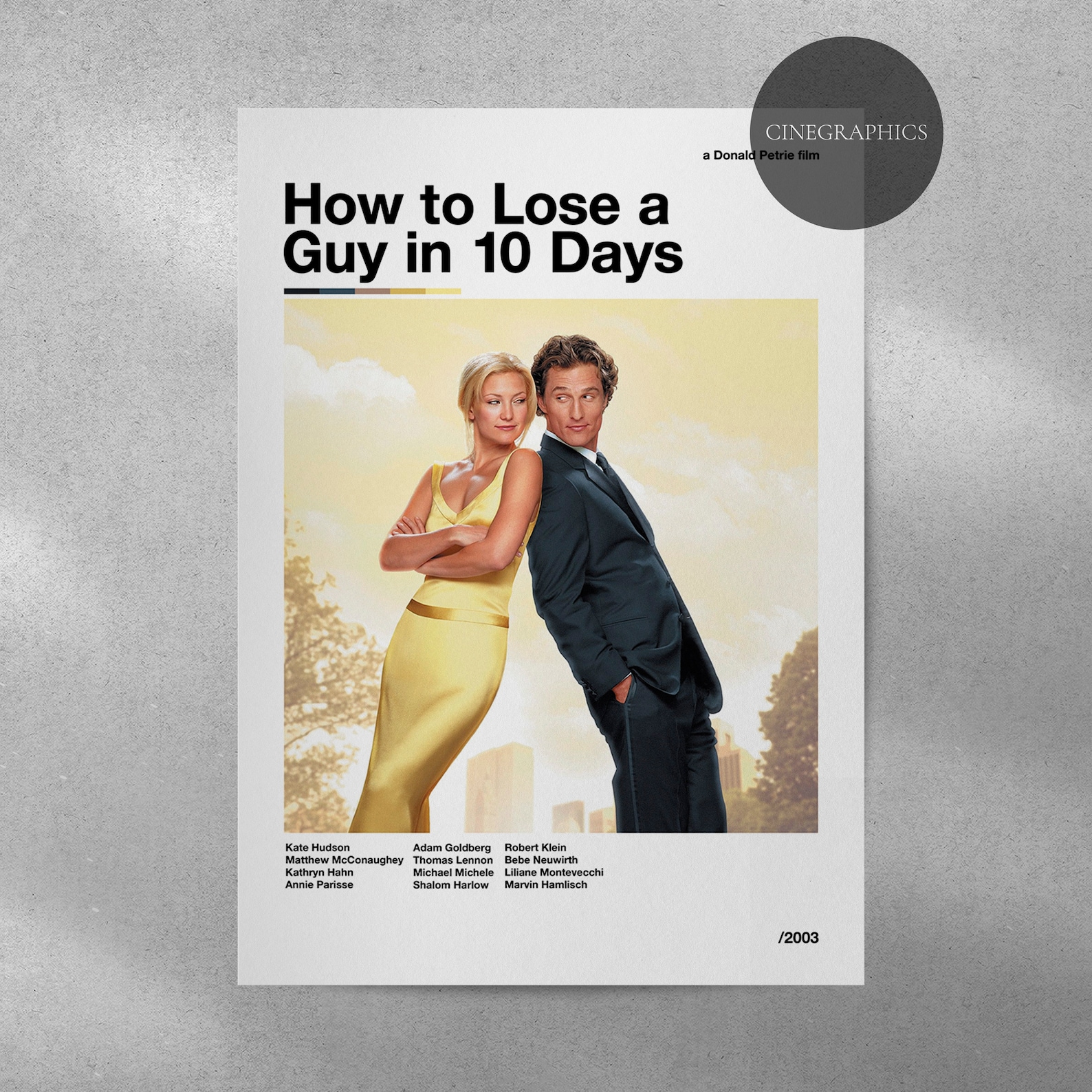 How to Lose a Guy in 10 Days Poster | Donald Petrie | Minimalistic ...