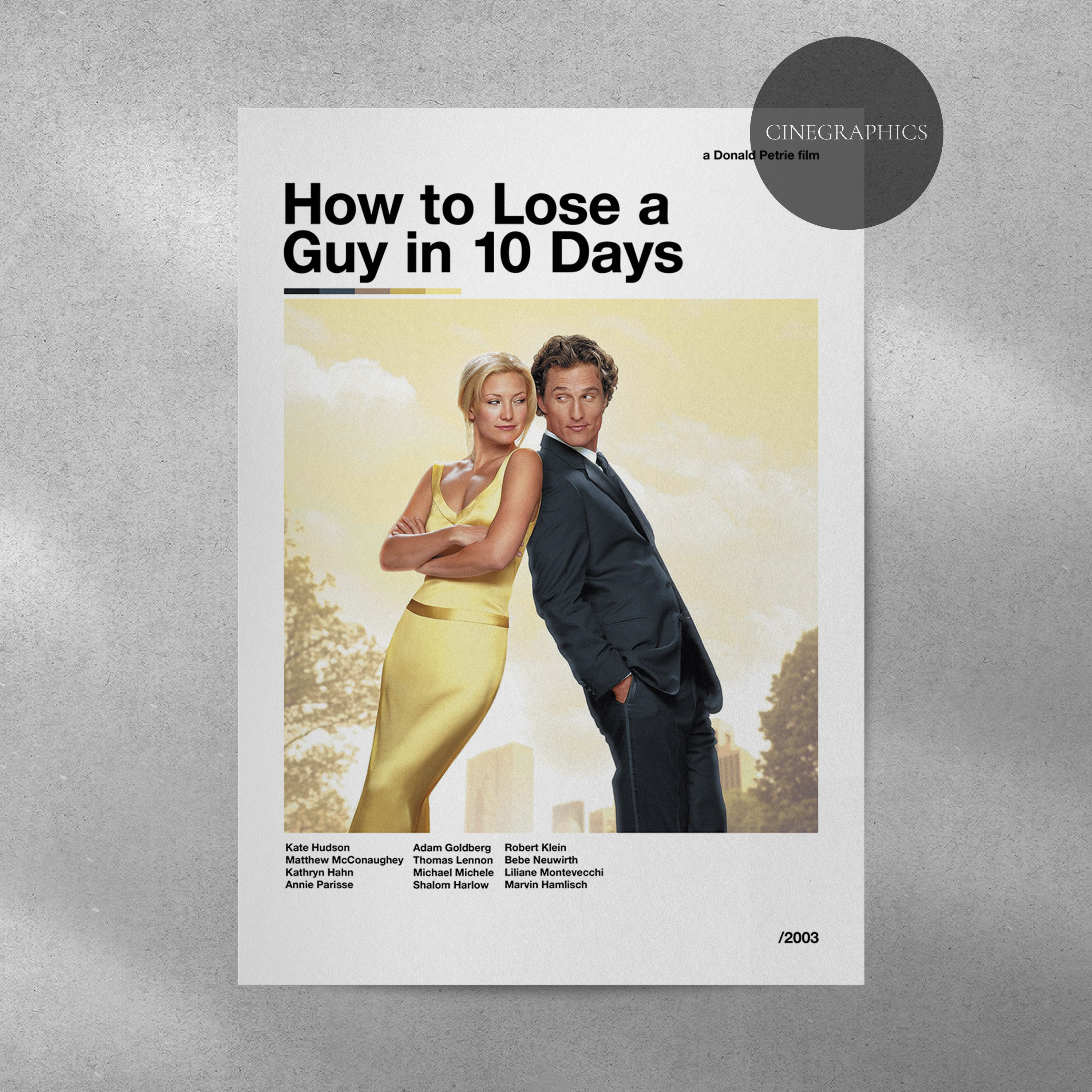 How to Lose a Guy in 10 Days Poster | Donald Petrie | Minimalistic ...