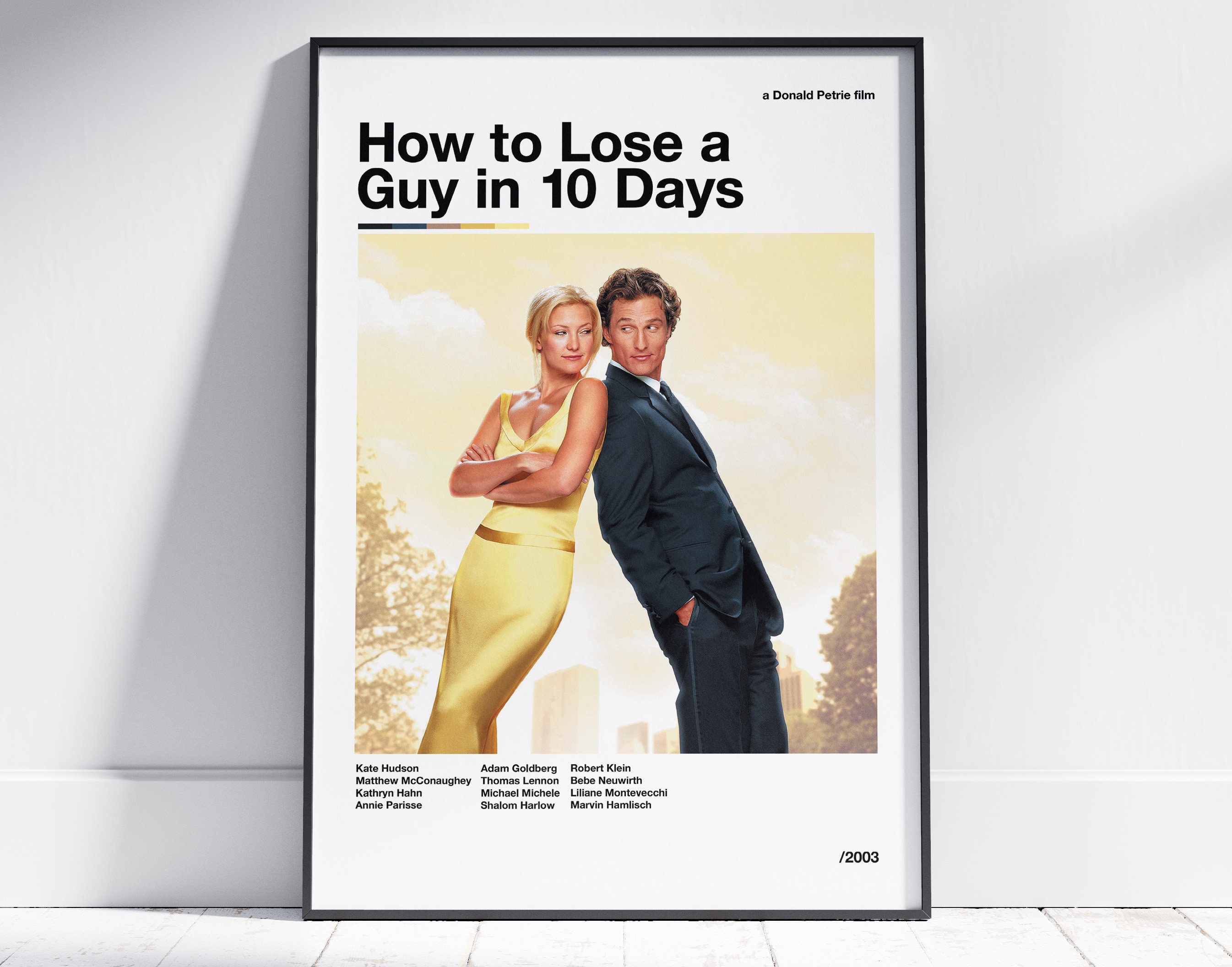 How to Lose a Guy in 10 Days Poster | Donald Petrie | Minimalistic Movie Poster | Retro Movie ...