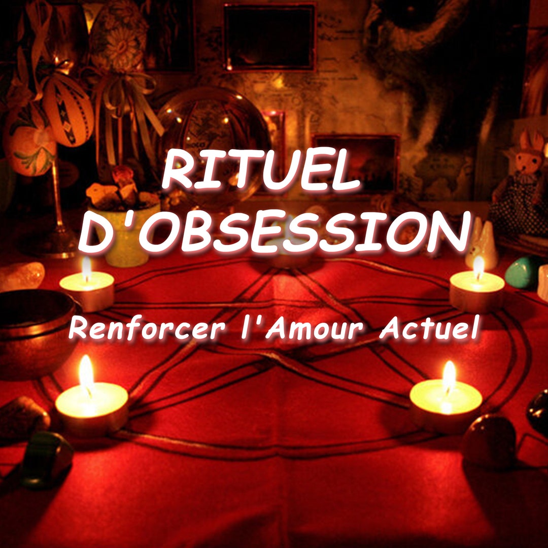Ritual of Obsession Strengthen Current Love Extreme Passion Spell ...
