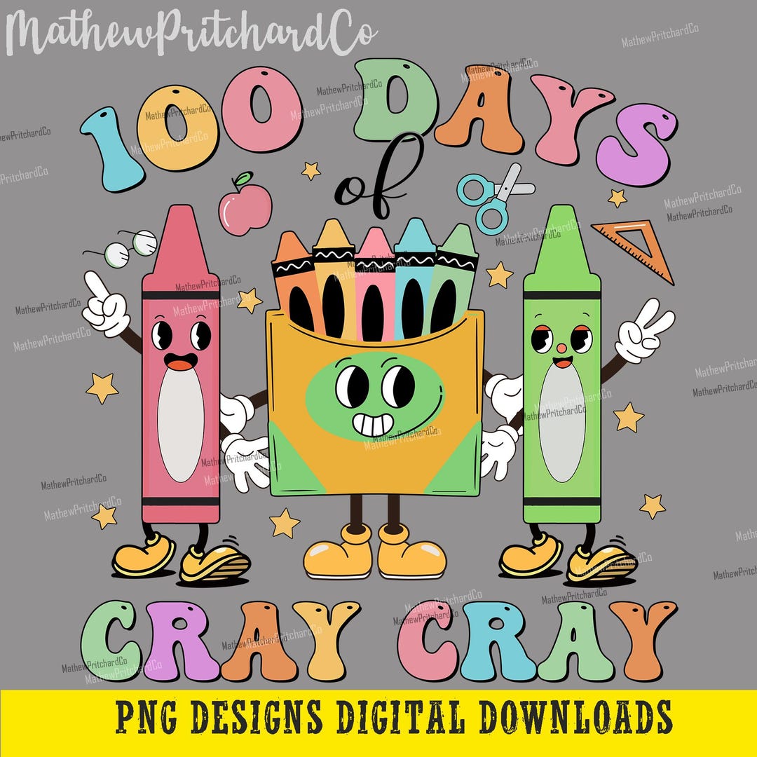 100 Days of Cray Cray Png, 100 Days of School, Gift Teacher ...