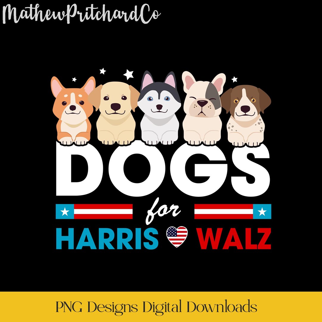 Dogs for Harris Walz PNG, Kamala Harris PNG, Vote Kamala PNG, Harris ...