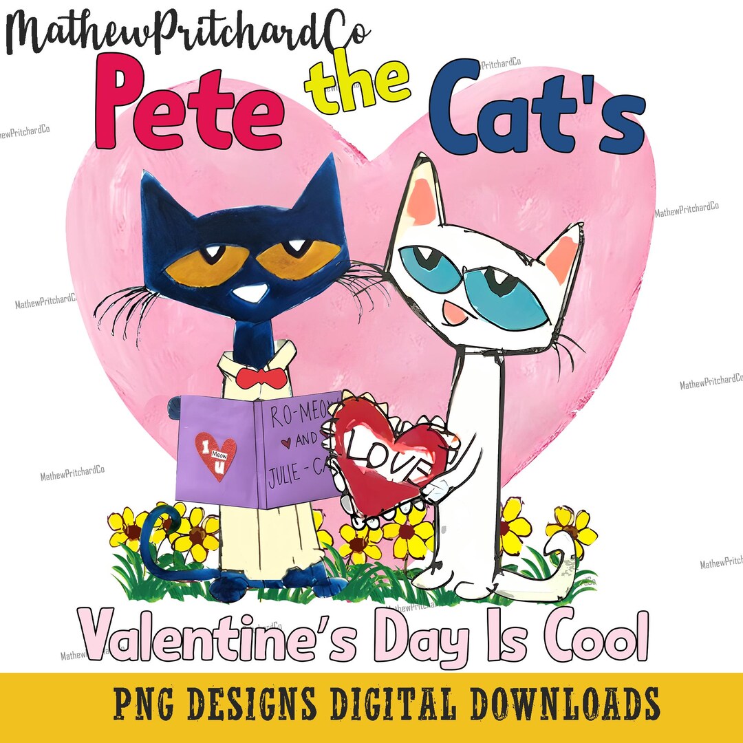 Pete the Cat Valentine's Png, Pete the Cat Making Friends and Memories ...