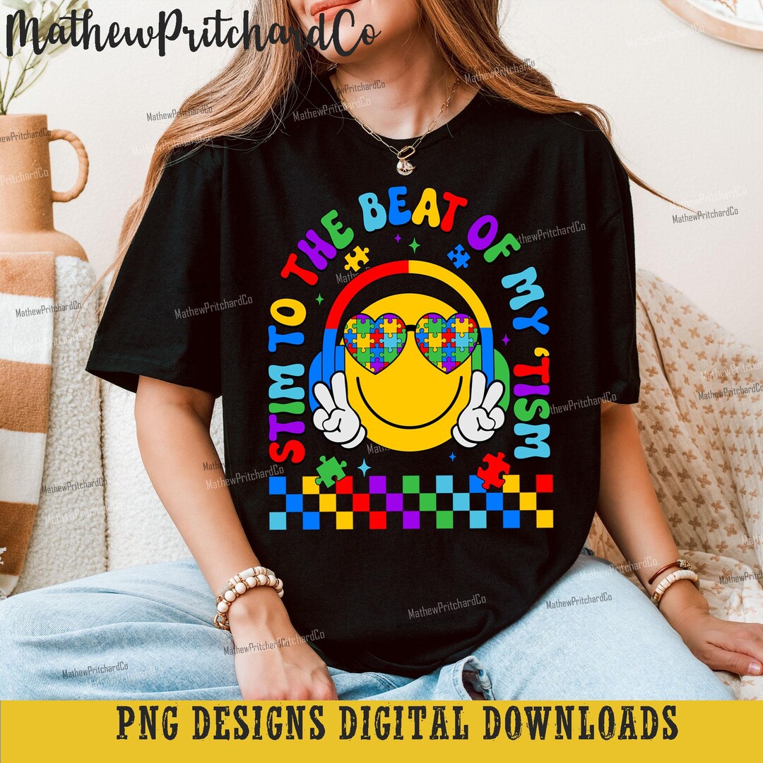 Stim to the Beat of My Tism Png, Smiley Face Autism Png, Autism ...