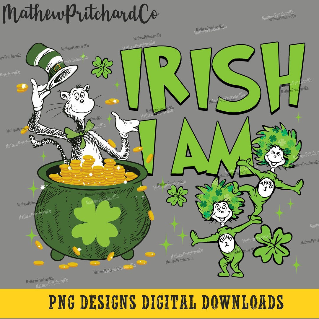 Irish I Am Dr Seuss Png, St Patricks Day, Dr Suess St Patrick Day Png ...