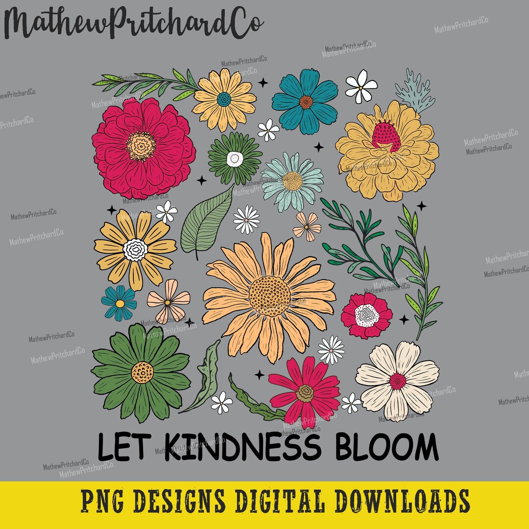 Let Kindness Bloom Png, Flower Png, Retro Flower Png, Boho Flower Png ...