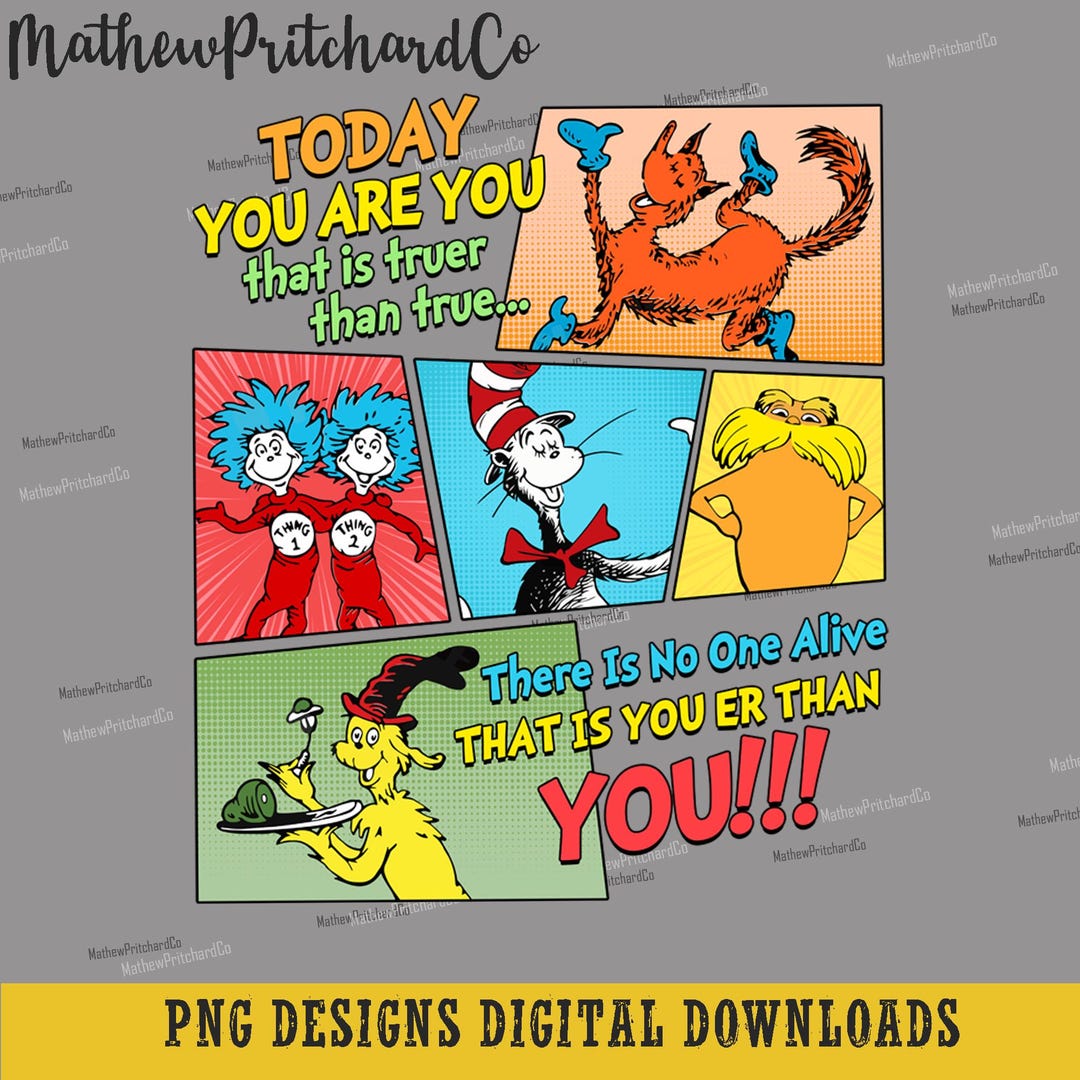 Today You Are You Png, Dr Suess Day PNG, Dr Suess Coquette Png, Read ...