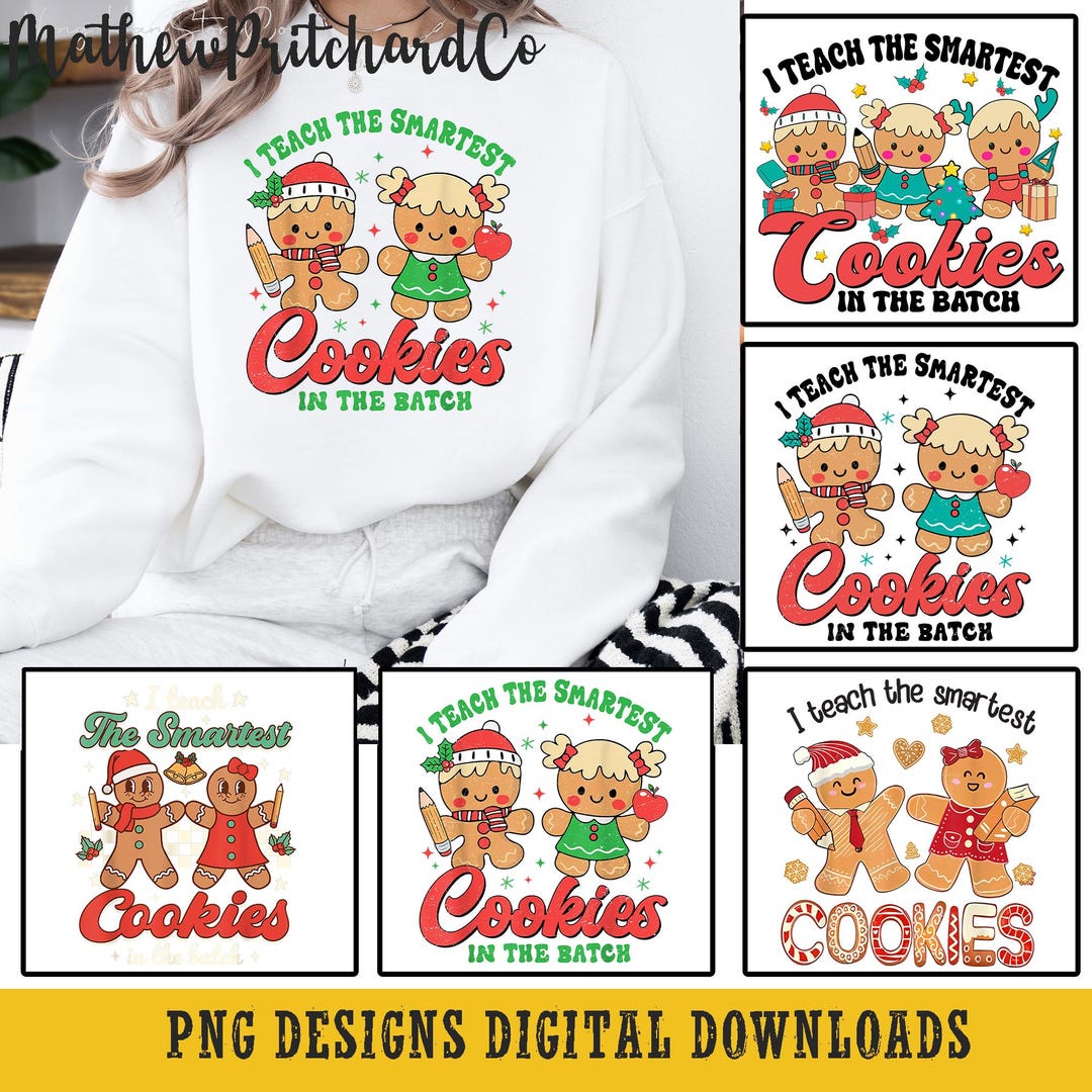 5 I Teach the Smartest Cookies Png Bundle, in the Batch Png , Teacher ...