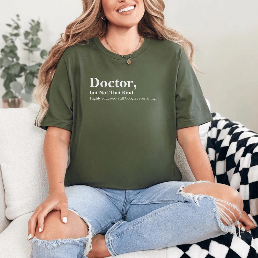 Phd Graduation Shirt: Funny Doctorate Gift for Scientists - Etsy