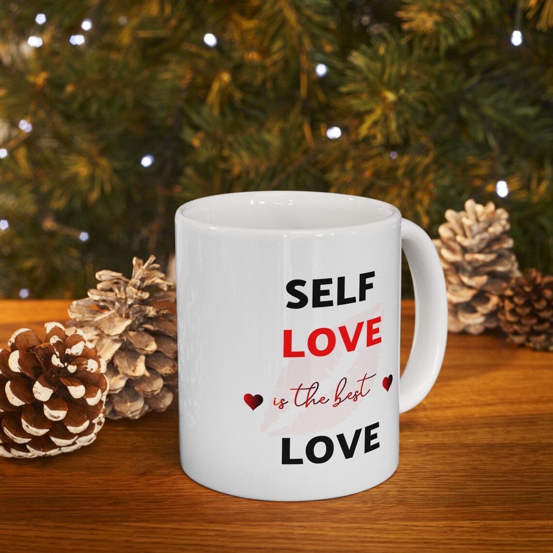 Self Love is the Best Love Mug Valentines Mug Gifts for Myself Mug for ...
