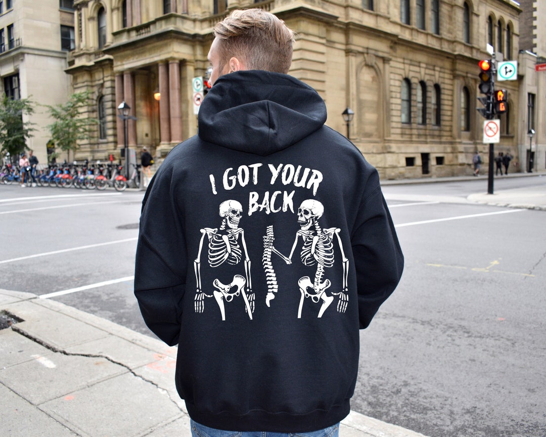 I Got Your Back Skeleton Hoodie, Silly Halloween Sweatshirt, Halloween ...