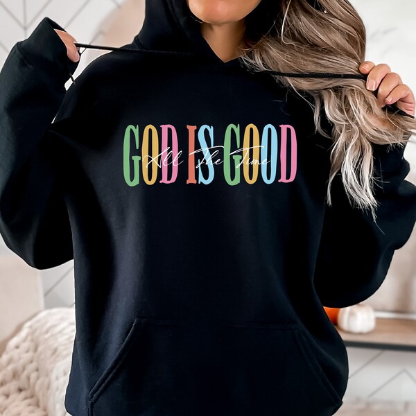 God is Good Sweatshirt - Etsy