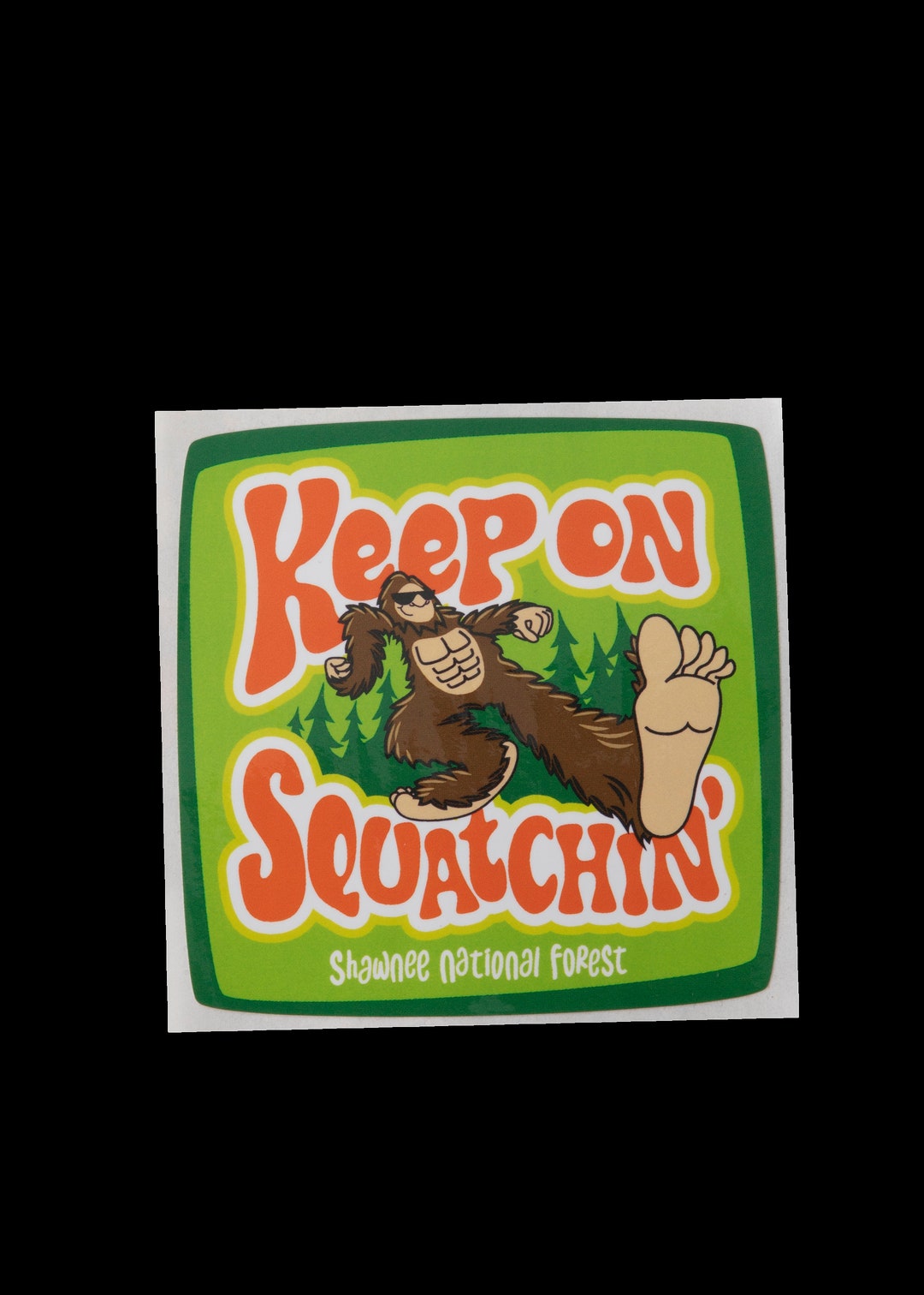 Keep on Squatchin' Sticker - Etsy