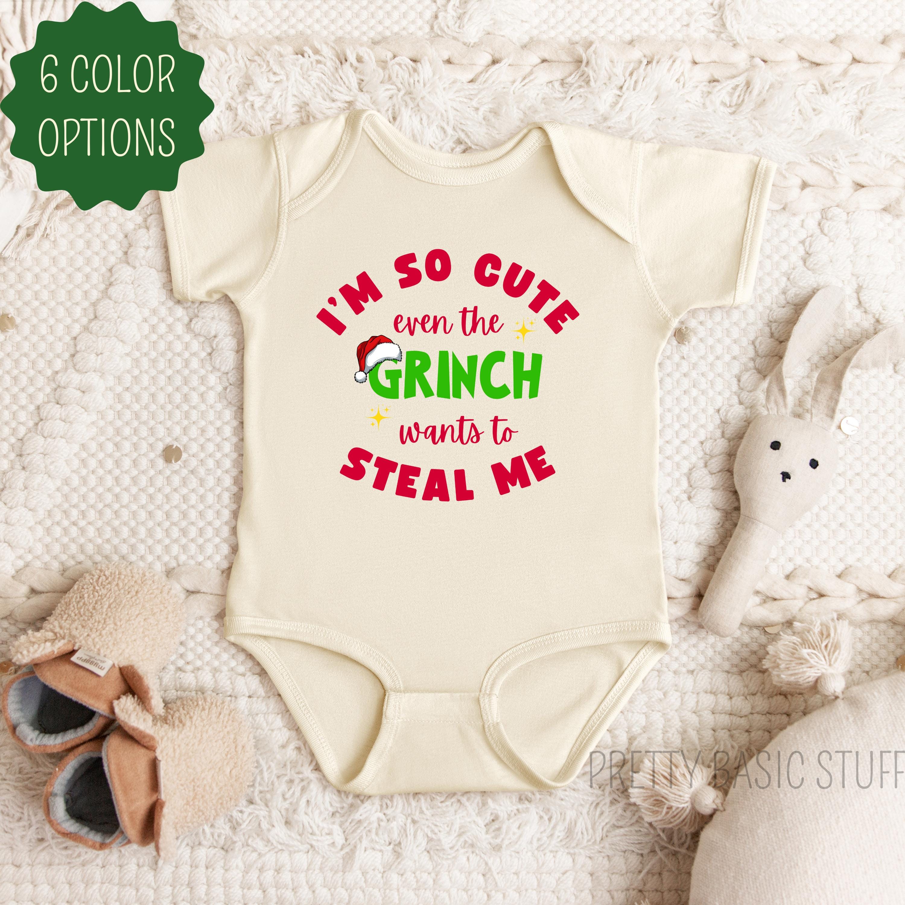 I'm so Cute Even the Grinch Wants to Steal Me Christmas Baby Onesie, Funny the Grinch Who Stole ...