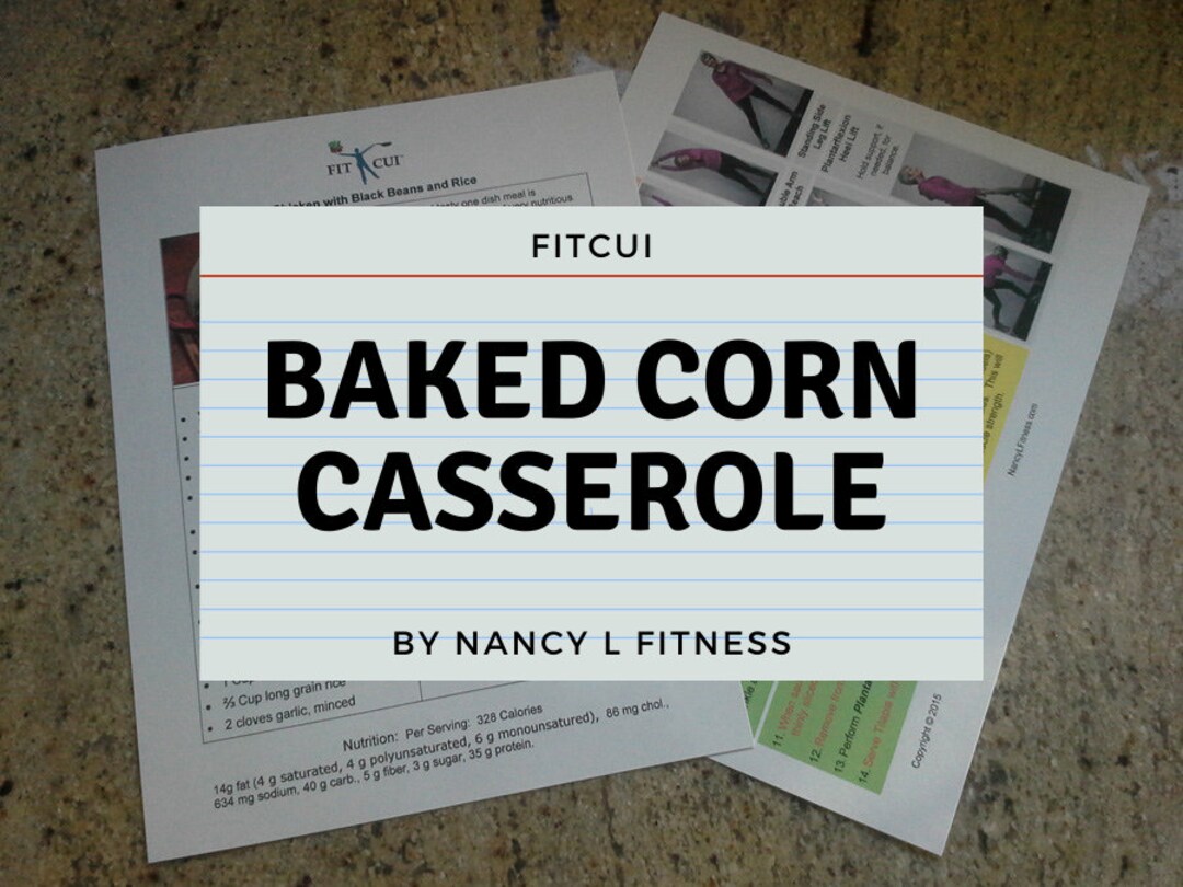 Baked Corn Casserole Recipe Cook & Exercise FITCUI Fitness Cuisine ...