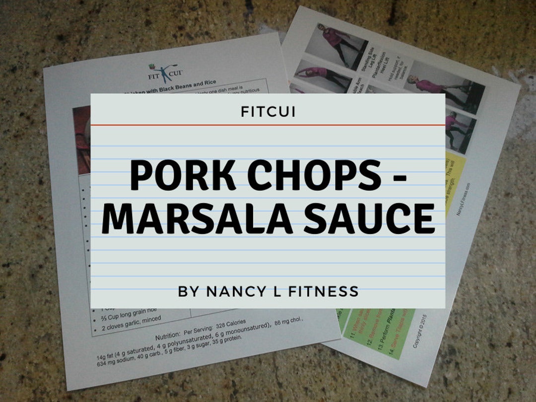 Pork Chops-marsala Sauce Recipe With Exercise Instruction Instant ...