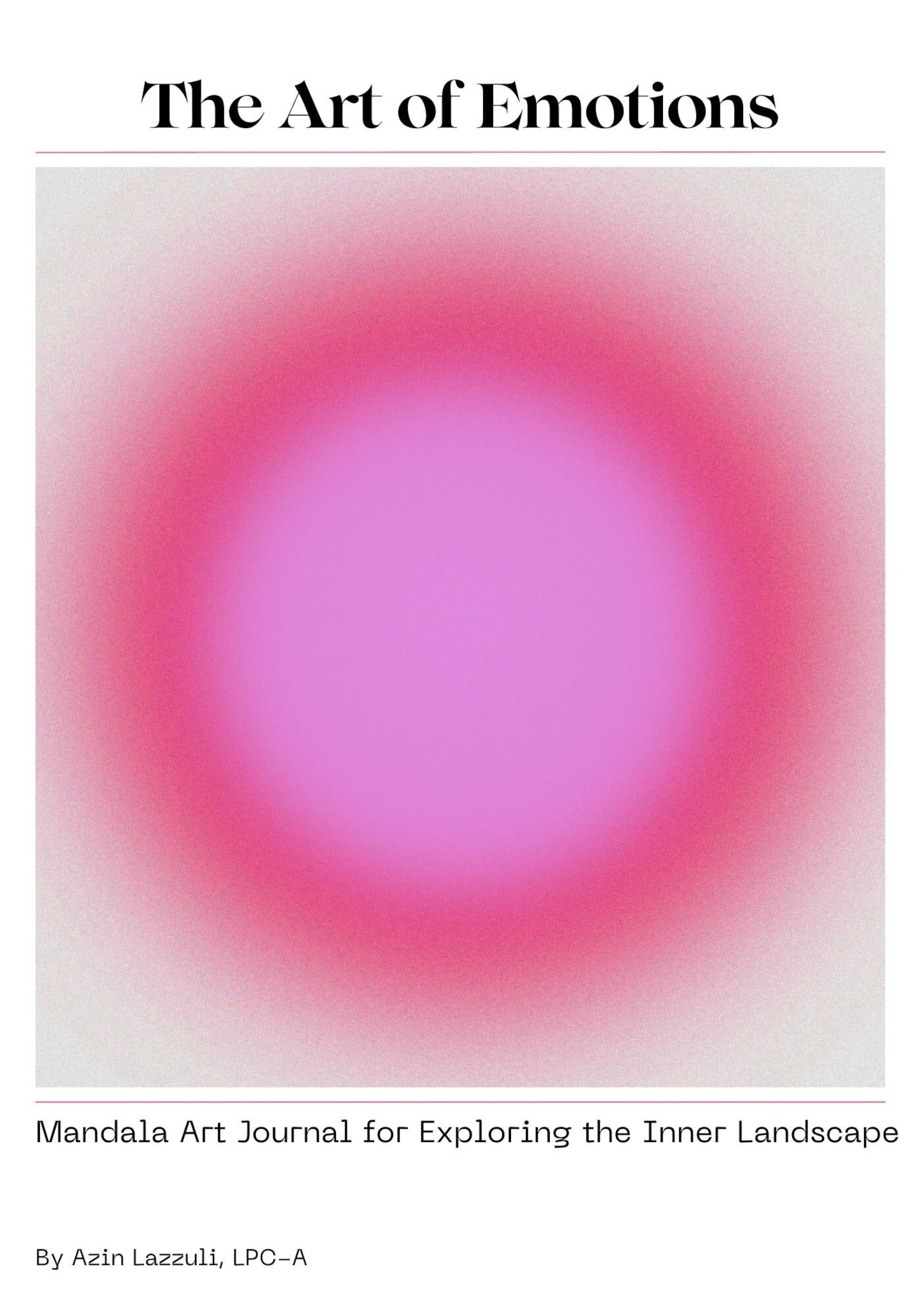 The Art of Emotions: Mandala Art Journal for Exploring the Inner ...