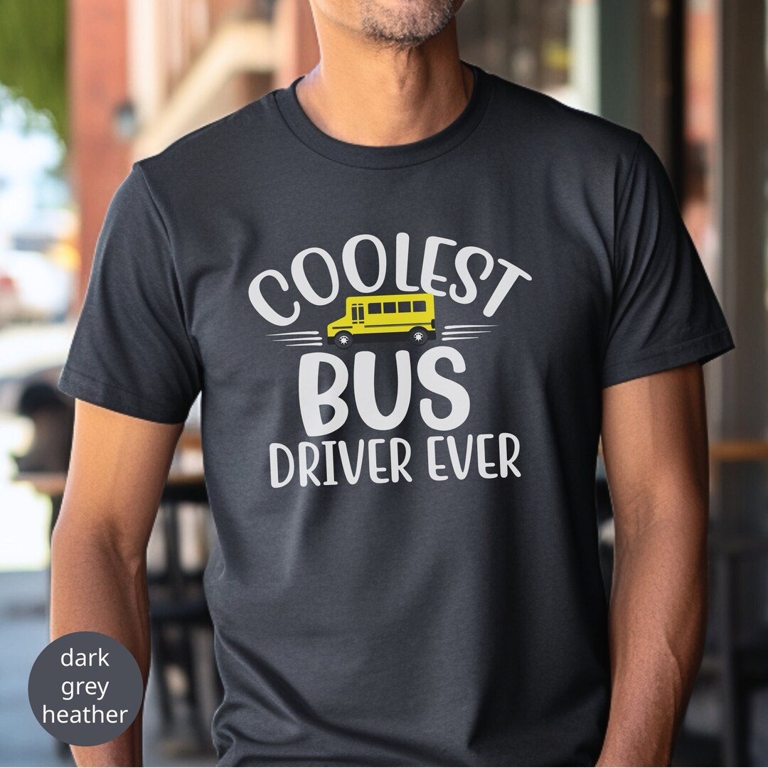 Bus Driver Gift for Bus Driver Appreciation Shirt Favorite School Bus ...