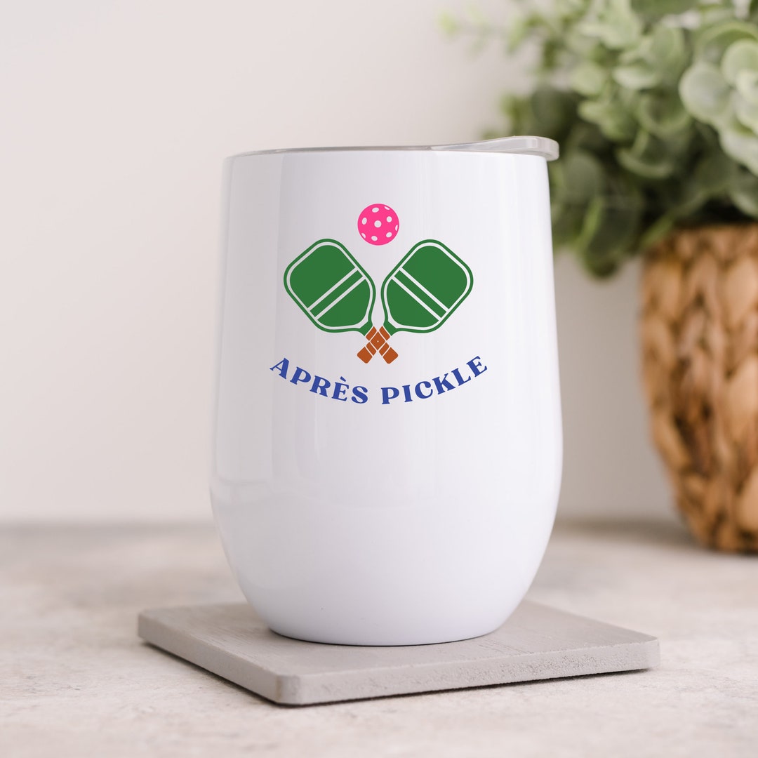 Pickleball Wine Tumbler, Apres Pickle, Pickleball Gift for Pickleball ...