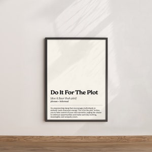 Do It for the Plot Definition Wall Art, Retro Print, Digital Download ...